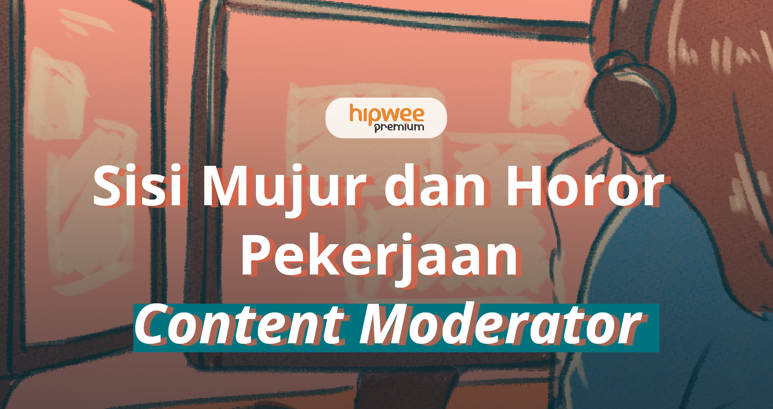 Rasanya Jadi Moderator Konten Media Sosial. 'Cuma' di Depan Layar, tapi ...
