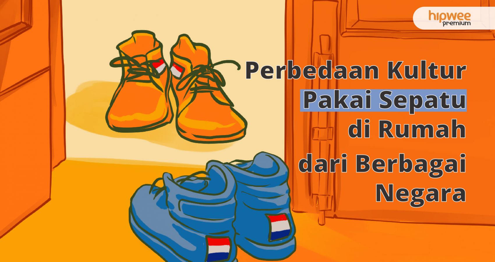 Mengulik Budaya Pakai atau Lepas Sepatu di dalam Rumah dari Berbagai ...