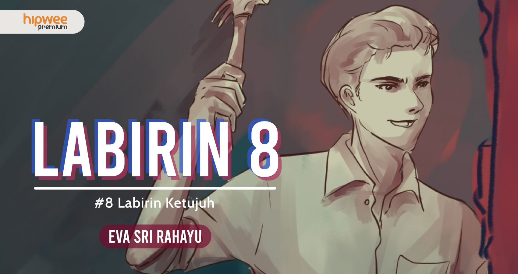 Labirin 8 - #8 Labirin Ketujuh
