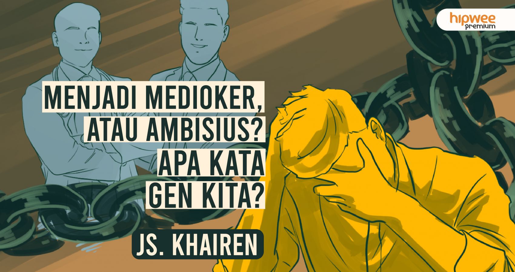 Menjadi Medioker, atau Ambisius? Apa Kata Gen Kita?